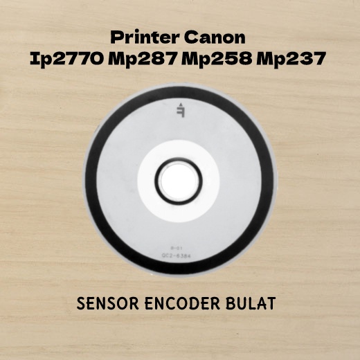 Jual Encoder Bulat / Timing Disk IP2770 mp258 MP 237 mp287 Bekas Encoder Disk Canon 2770 Used ...