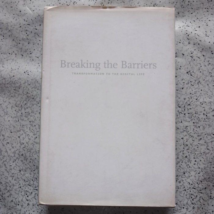 Jual Buku BREAKING THE BARRIERS Transformation to the Digital Life ...