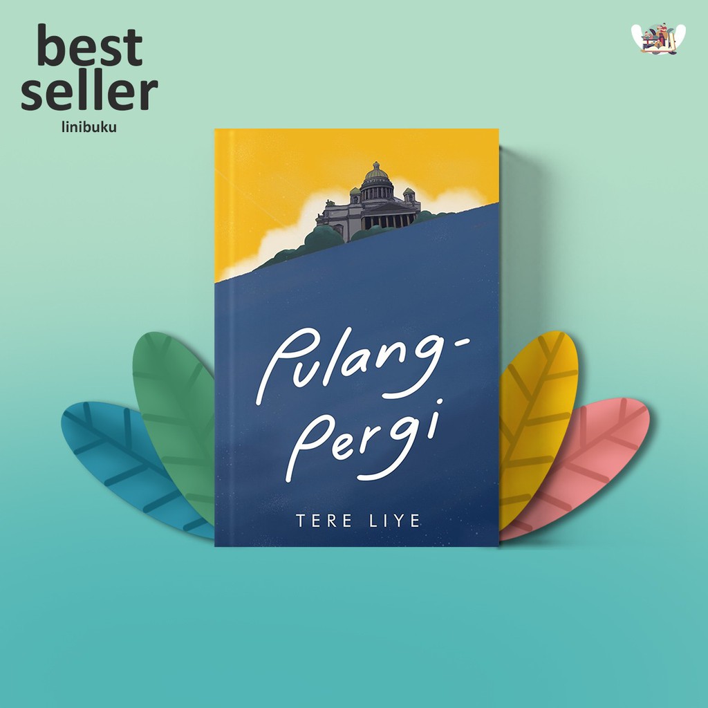 Pulang-Pergi By Tere Liye Goodreads