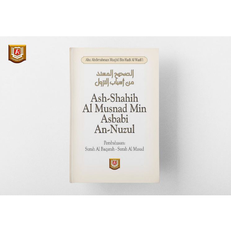 Jual Ash-Shahih Al Musnad Min Asbabi An-Nuzul | Shopee Indonesia