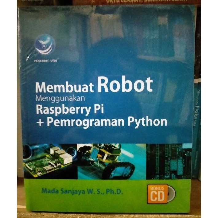 Jual Membuat Robot Menggunakan Raspberry Pi + Pemrograman Python + CD - Mada Sanjaya WS | Shopee ...
