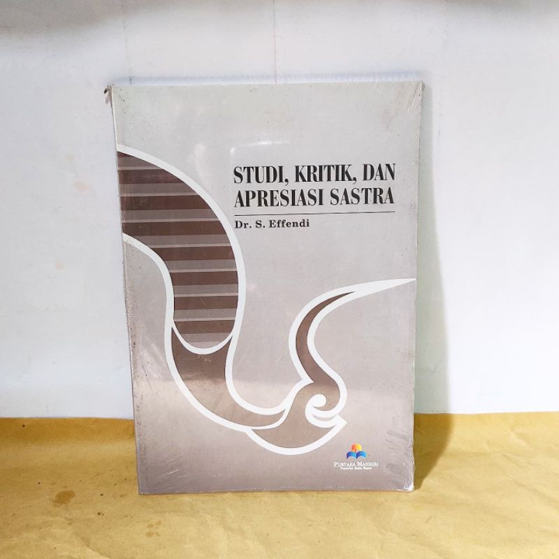 Jual STUDI KRITIK DAN APRESIASI SASTRA. Dr. S. Effendi | Shopee Indonesia