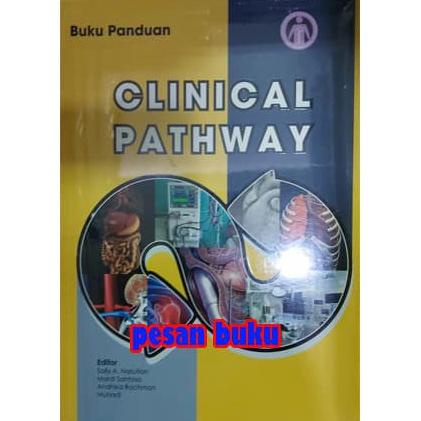 Jual Buku Panduan Clinical Pathway - Sally A. Nasution Buku Kedokteran | Shopee Indonesia