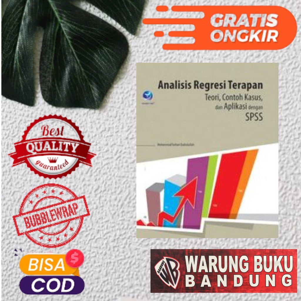 Jual Buku Analisis Regresi Terapan : Teori, Contoh Kasus, Dan Aplikasi Dengan SPSS - Mohammad ...