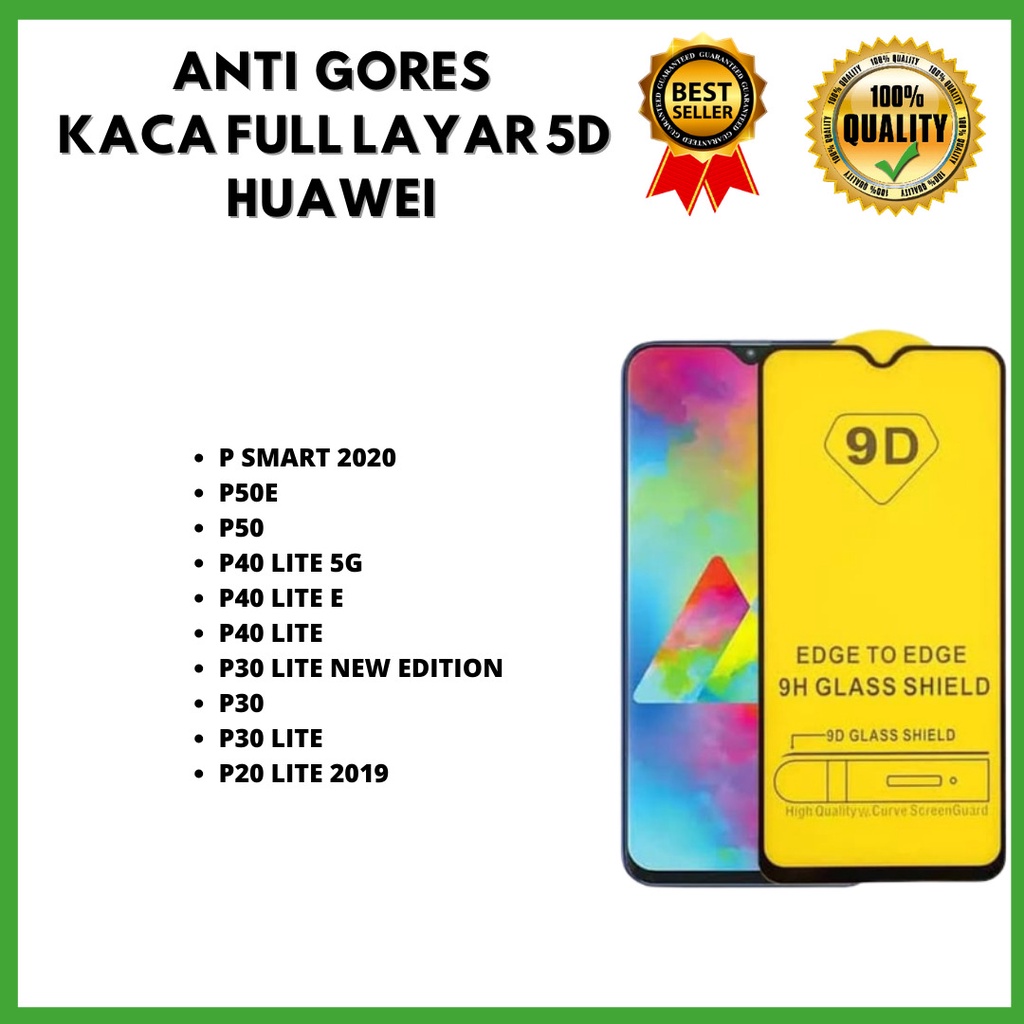 Jual TG 5D FULL LAYAR - HUAWEI P SMART 2020 - P50E - P50 - P40 LITE 5G - P40 LITE E - P40 LITE ...