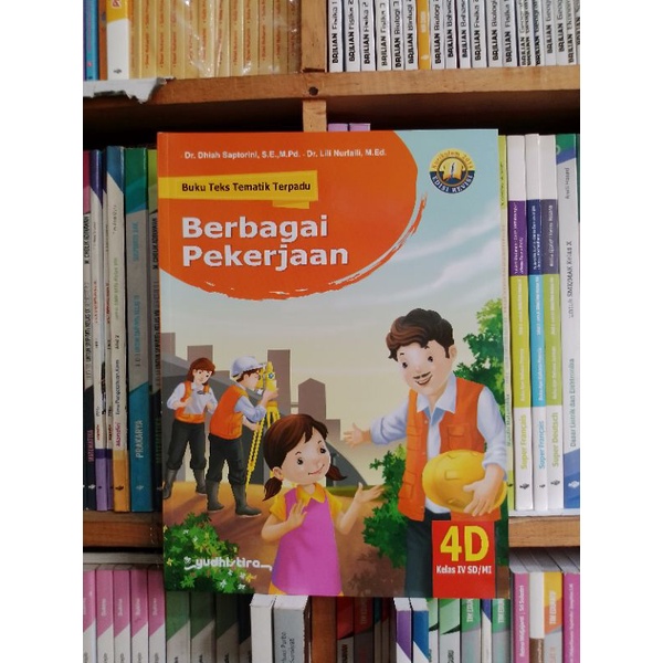 Jual BUKU TEKS TEMATIK TERPADU UNTUK SD/MI KELAS 4 TEMA 4A.4B.4C.4D.4E SEMESTER 1 KURIKULUM 2013 ...