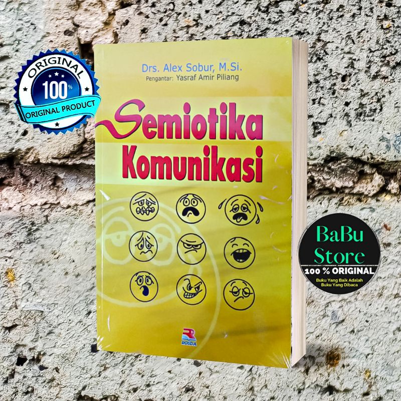 Jual Buku Semiotika Komunikasi - Alex Sobur - Rosda ORIGINAL | Shopee ...