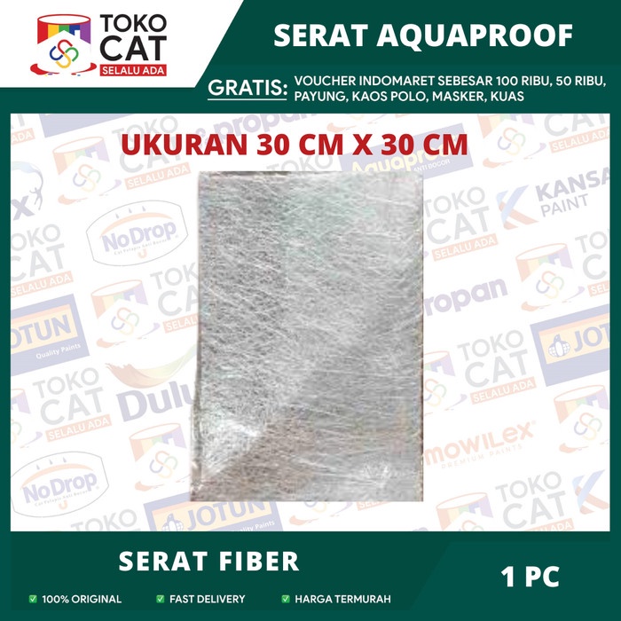 Jual SERAT FIBER / SERAT AQUAPROOF ANTI BOCOR 30X30 | Shopee Indonesia