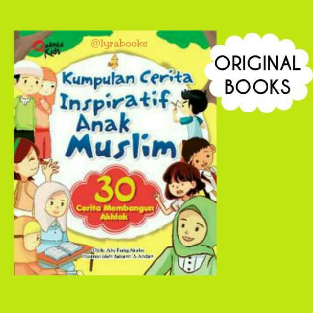 Jual Kumpulan Cerita Inspiratif Anak Muslim (Buku Cerita Anak) | Shopee Indonesia