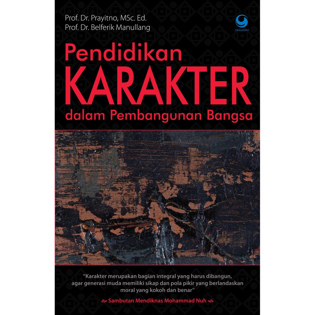 Jual Pendidikan Karakter dalam Pembangunan Bangsa - Prayitno *BUKU* | Shopee Indonesia
