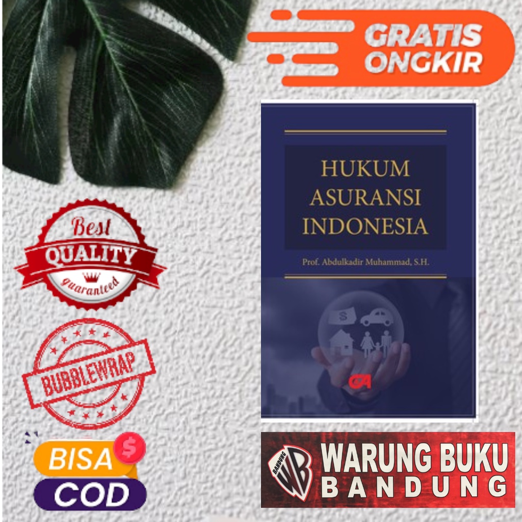Jual Buku Hukum Asuransi Indonesia - Prof. Abdulkadir Muhammad, S.H ...