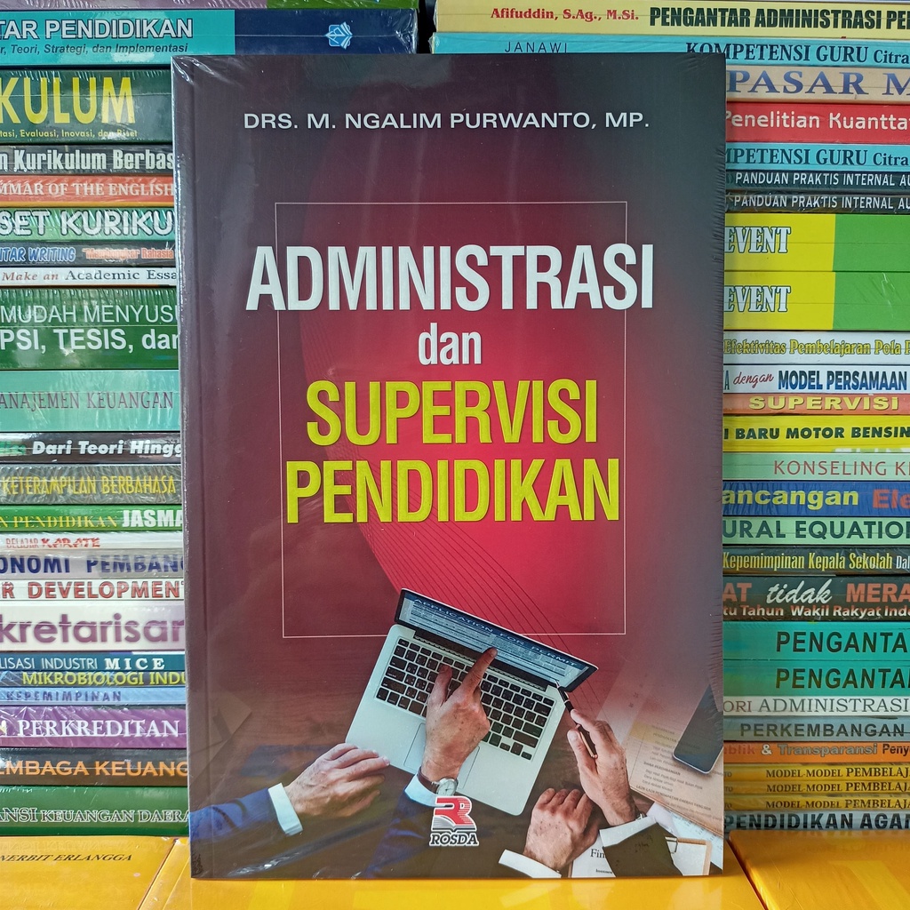 Jual Buku Administrasi dan Supervisi Pendidikan - M. Ngalim Purwanto ...