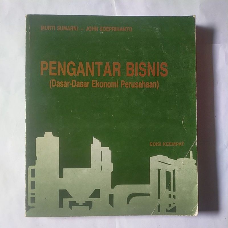 Jual Pengantar Bisnis Edisi 4 - Dasar Dasar Ekonomi Perusahaan | Shopee Indonesia