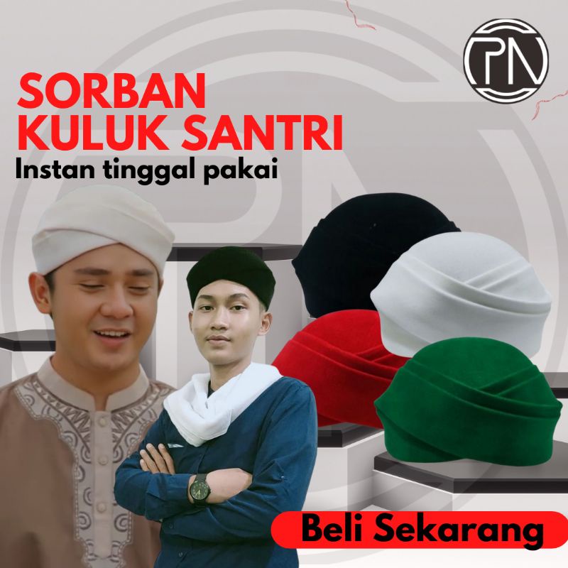 Jual Peci Songkok Kopiah Sorban Kuluk Santri praktis tinggal pakai ...