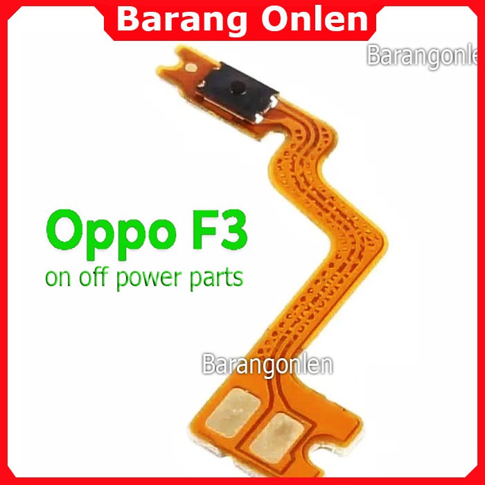 Jual Oppo F3 flexible switch power on off fleksibel tombol ( F3 versi 1 CPH1609) | Shopee Indonesia