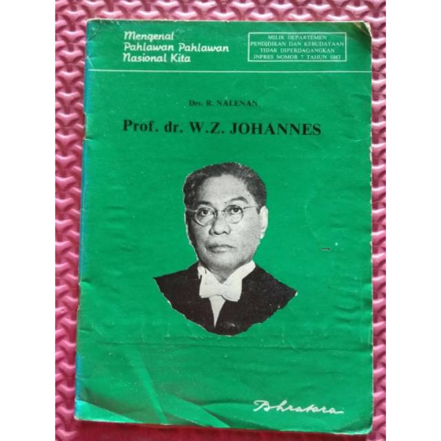 Jual Mengenal Pahlawan pahlawan Nasional Kita-Prof.dr.W.Z Johannes | Shopee Indonesia