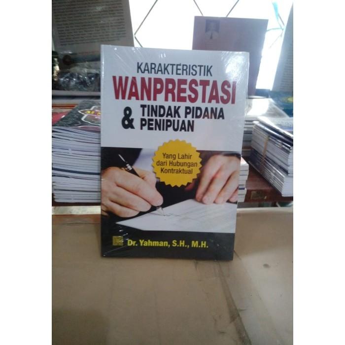 Jual Hukum | Karakteristik Wanprestasi & Tindak Pidana Penipuan #Kcn ...