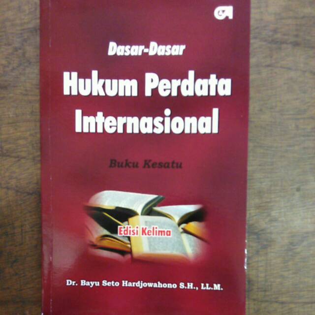 Jual DASAR-DASAR HUKUM PERDATA INTERNASIONAL BUKU KESATU | Shopee Indonesia