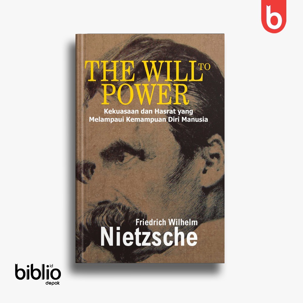 Jual Buku The Will To Power Friedrich Nietzsche | Shopee Indonesia