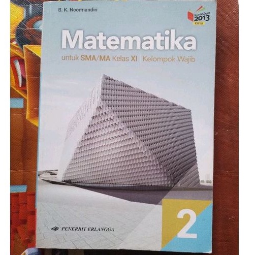 Jual Buku matematika kelas XI/11/2 sma/ma kurikulum 2013 revisi ...