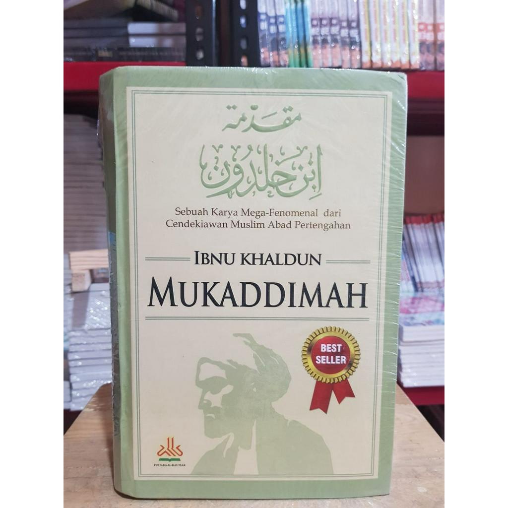 Jual Mukaddimah Ibnu Khaldun l Hard Cover l Al-Kautsar | Shopee Indonesia