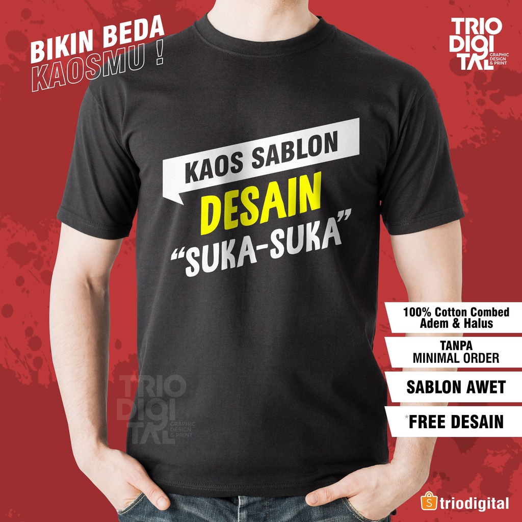 Jual BAJU KAOS SABLON CUSTOM SATUAN FOTO GAMBAR NAMA TULISAN KATA KATA ... Jual BAJU KAOS SABLON CUSTOM SATUAN FOTO GAMBAR NAMA TULISAN KATA KATA ...