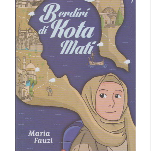 Jual Buku Berdiri di kota mati - Maria Fauzi | Shopee Indonesia