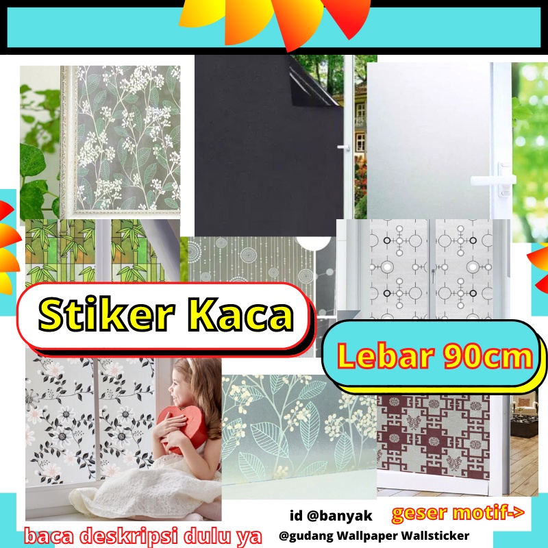 Jual STIKER STICKER KACA LEBAR 90CM WALLPAPER WALPAPER FILM DEKORASI ...