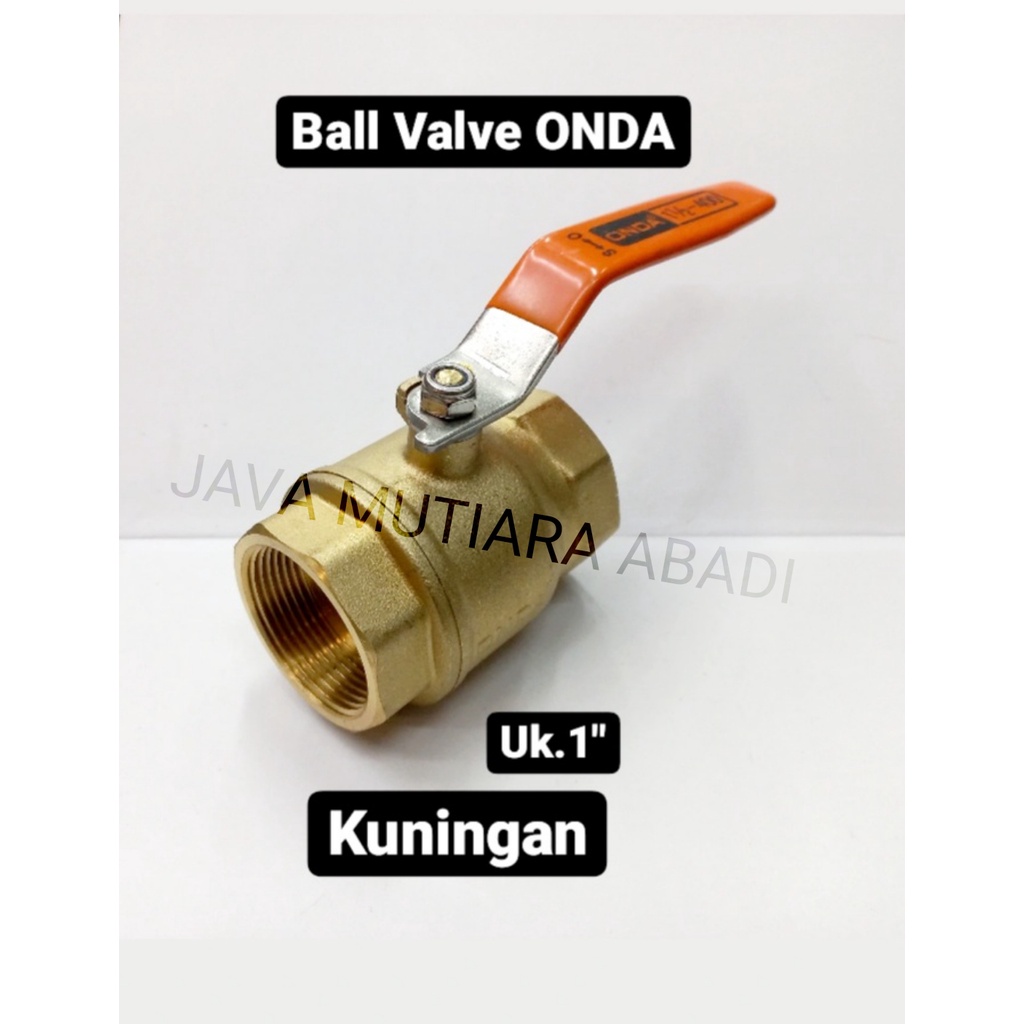 Jual ball valve onda 1" kuningan/Stop kran Kuningan ONDA | Shopee Indonesia