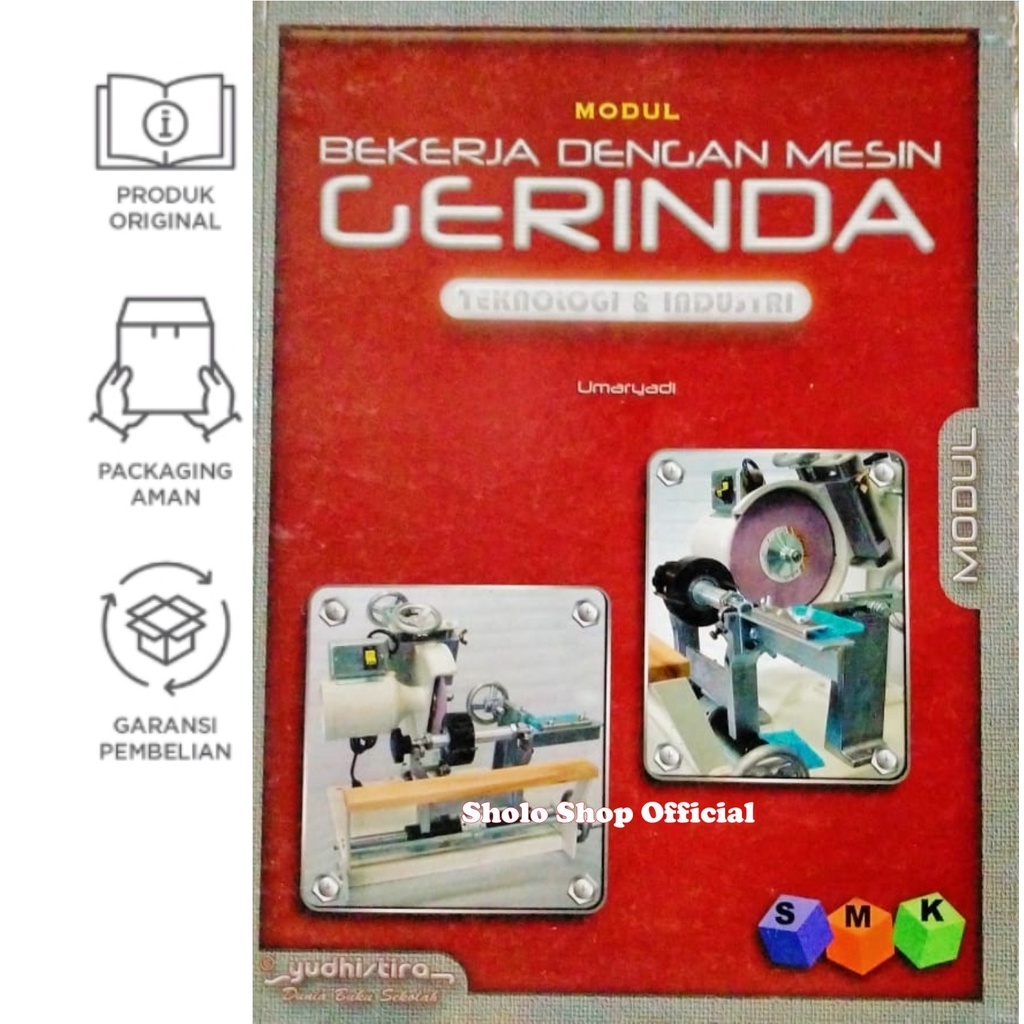 Jual Buku SMK Modul Bekerja Dengan Mesin Gerinda Teknologi Dan Industri ...