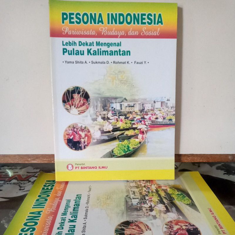 Jual Buku Wisata - PESONA INDONESIA Lebih Dekat Mengenal Pulau Kalimantan | Shopee Indonesia