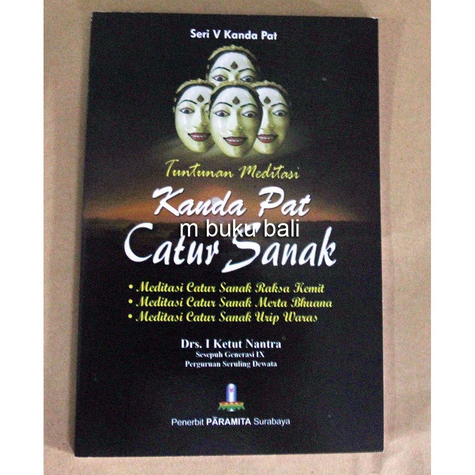Jual Tuntunan Meditasi Kanda Pat catur sanak Madu Muka Pemurtian ...