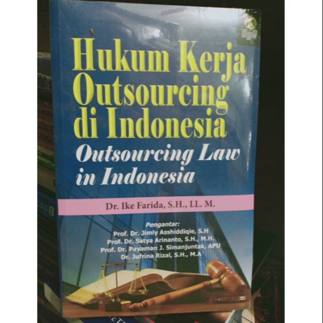Jual HUKUM KERJA OUTSOURCING DI INDONESIA - Dr.Ike Farida SH LLM | Shopee Indonesia