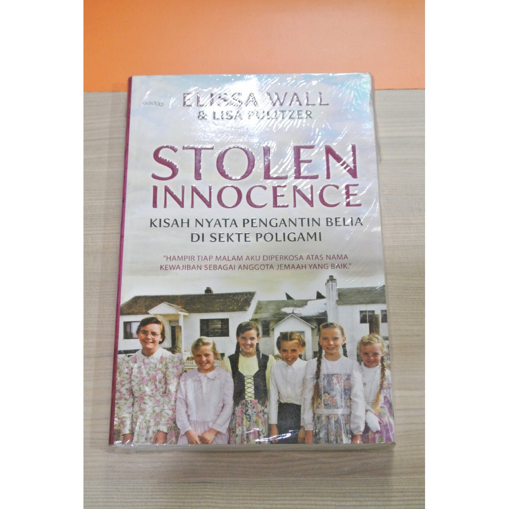 Jual Stollen Innocence - Elissa Wall & Lisa Pulitzer (Kisah Nyata Poligami) | Shopee Indonesia