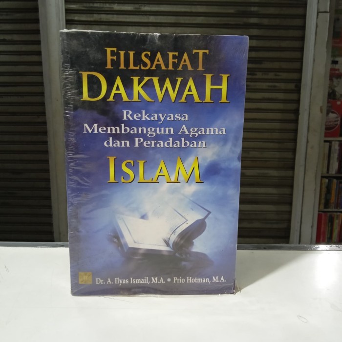 Jual Filsafat Dakwah ( Rekayasa Membangun Agama dan Peradaban Islam ...