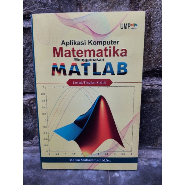 Jual Buku Origional Aplikasi Komputer Matematika Menggunakan Matlab ...