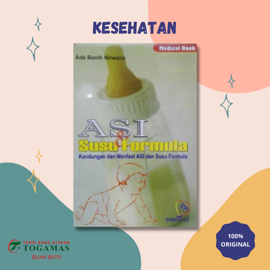 Jual ASI & SUSU FORMULA : KANDUNGAN DAN MANFAAT ASI DAN SUSU FORMULA ...