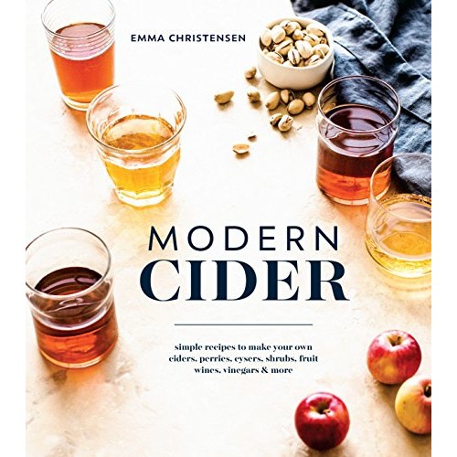 Jual MODERN CIDER: SIMPLE RECIPES TO MAKE YOUR OWN CIDERS, PERRIES ...