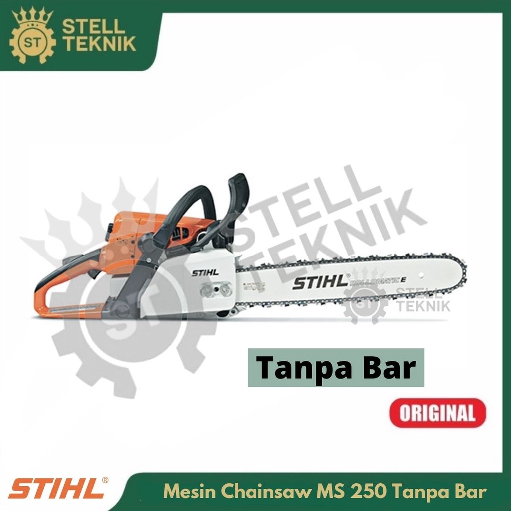 Jual Mesin Chainsaw Potong Kayu STIHL Asli MS 250 20" Tanpa Bar (Mesin Saja) | Shopee Indonesia