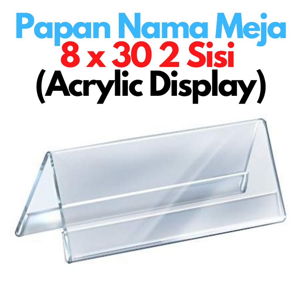 Jual PAPAN NAMA MEJA 8x30 CM AKRILIK 2 SISI ACRYLIC NAME PLATE TAG ...