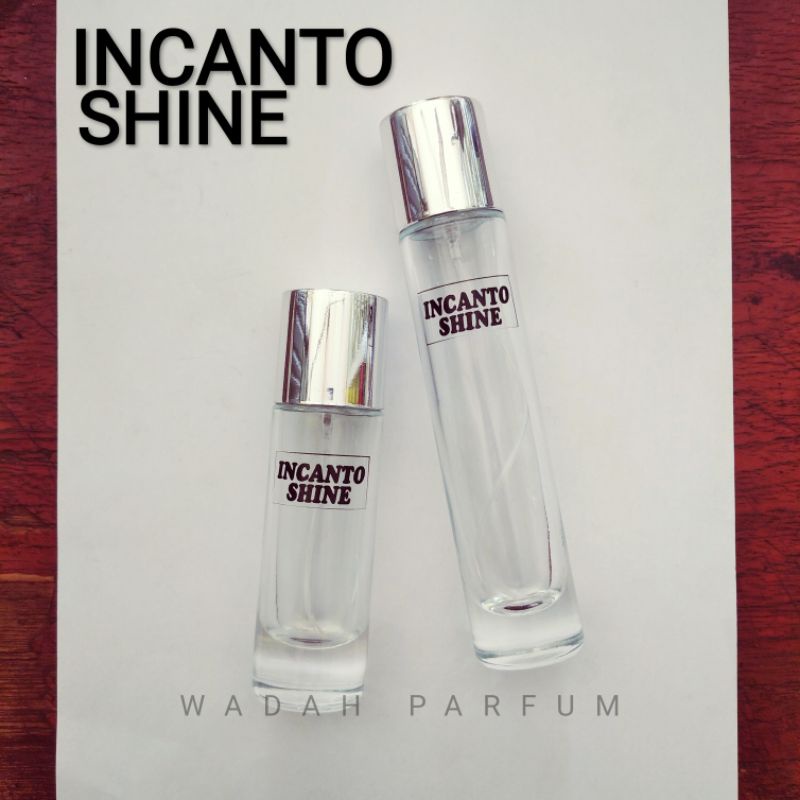 Jual REFILL PARFUM INCANTO SHINE 30ML & 50ML | Shopee Indonesia