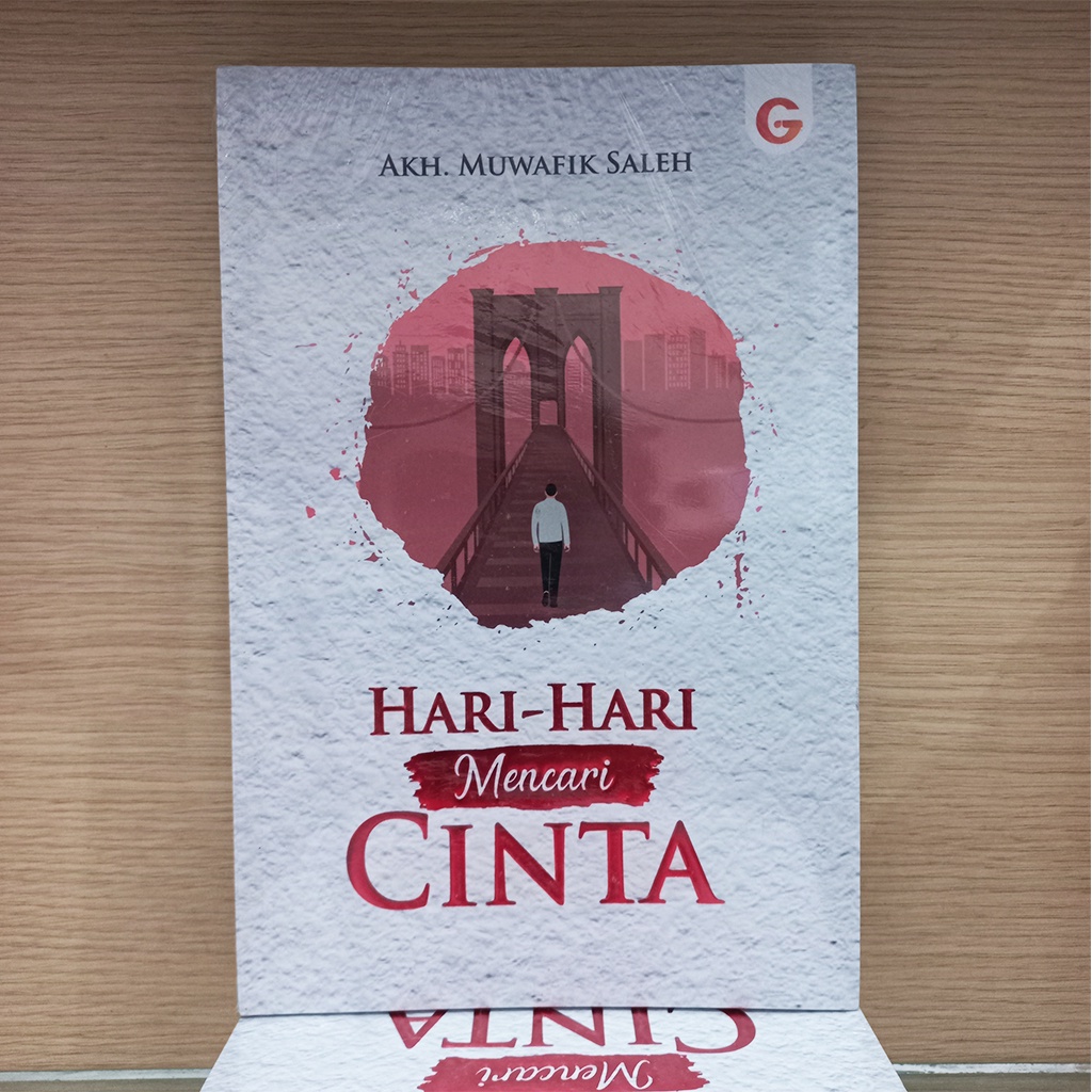 Jual Hari - Hari Mencari Cinta - Akh. Muwafik Saleh | Shopee Indonesia