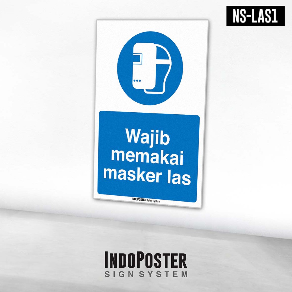 Jual Stiker Safety Sign Rambu K3 Wajib Memakai Masker Las Welding Mask ...