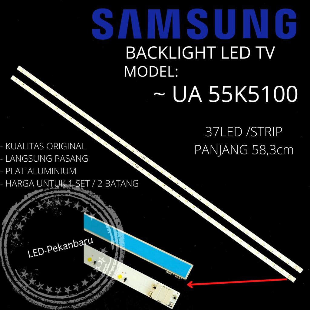 Jual BACKLIGHT LED TV SAMSUNG UA55K5100 UA 55K5100 55K LAMPU BL | Shopee Indonesia