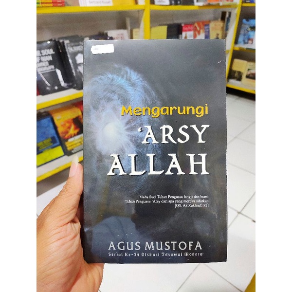 Jual Buku Mengarungi Arsy Allah penulis: Agus Mustofa Penerbit : Padma ...