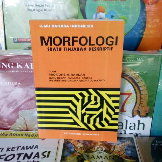 Jual Morfologi Suatu Tinjauan Deskriptif Prof.Drs.Mrs Ramlan | Shopee ...