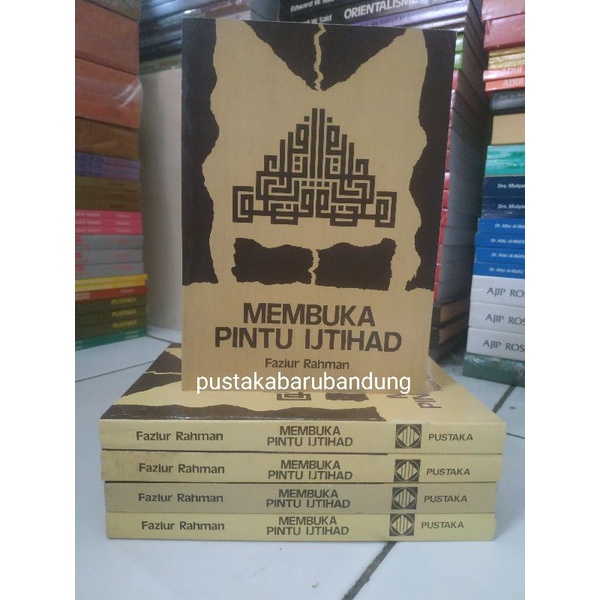 Jual [Original] Buku Membuka Pintu Ijtihad Lengkap Edisi Terbaru Terpopuler Terlaris by Fazlur ...