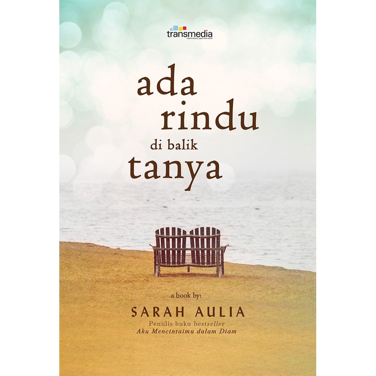 Jual Buku Ada Rindu di Balik Tanya Fiksi Sarah Aulia | Shopee Indonesia