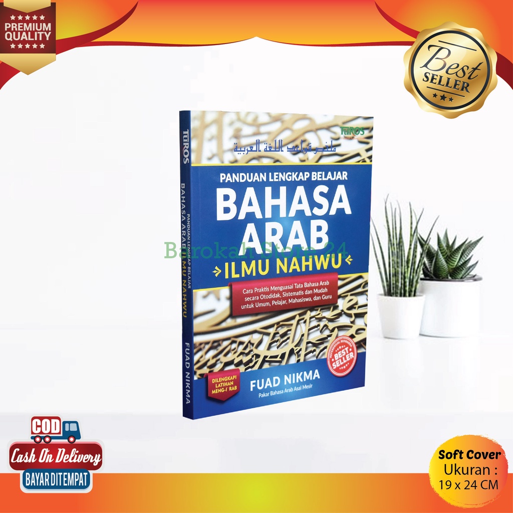 Jual Buku Islam Panduan Lengkap Belajar Bahasa Arab Ilmu Nahwu - Fuad Nikma - Penerjemah Abdu ...