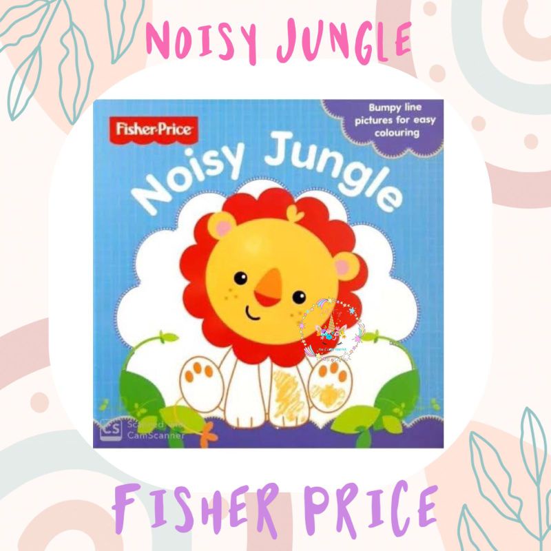Jual FISHER PRICE NOISY JUNGLE BUMPY LINE ORIGINAL BUKU MEWARNAI ANAK ...